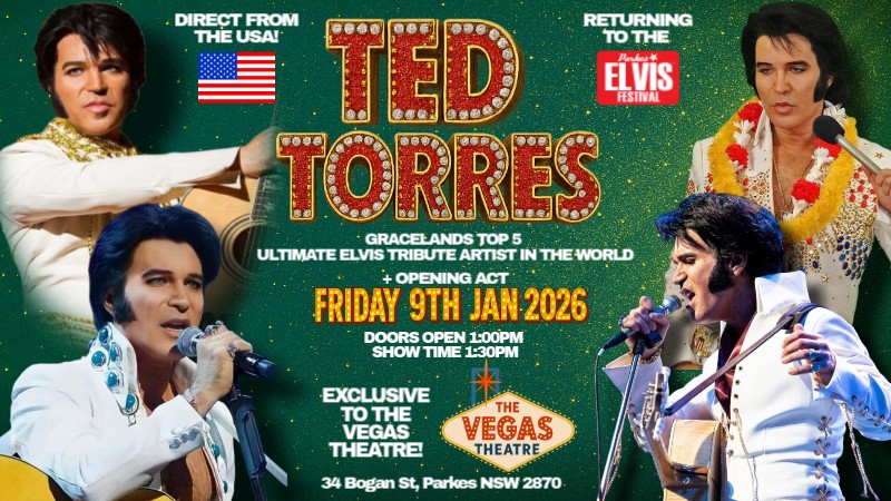 Ted Torres Direct from the USA in Concert - Parkes Elvis Festival